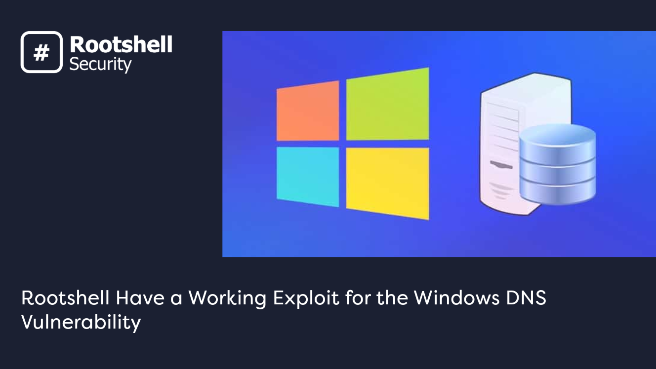 Working Exploit For The Windows Dns Vulnerability Rootshell Security