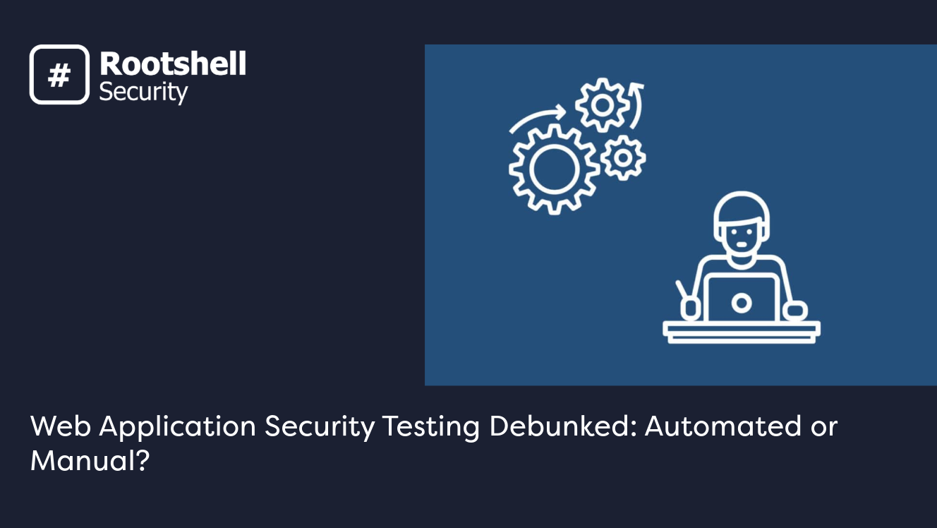 Web Application Security Testing Debunked Rootshell Security