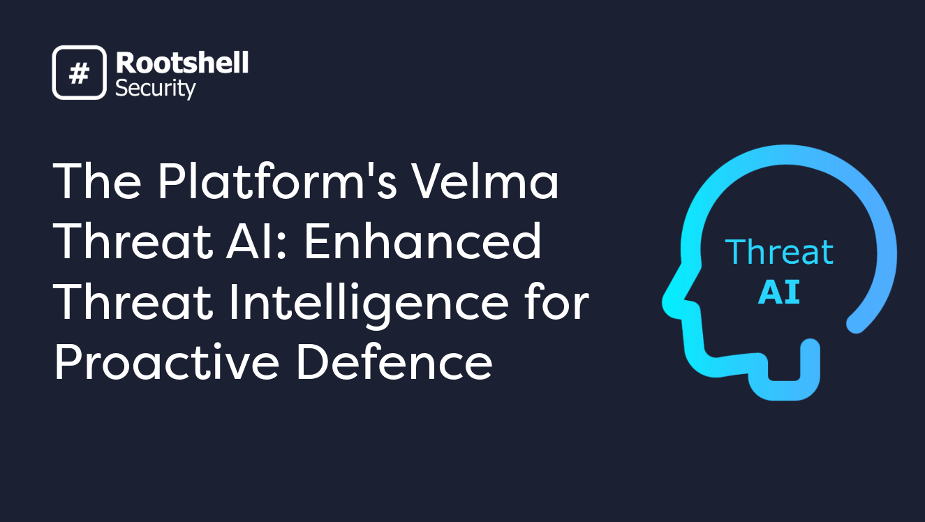 Velma Threat AI: Threat Intelligence for Proactive Defense