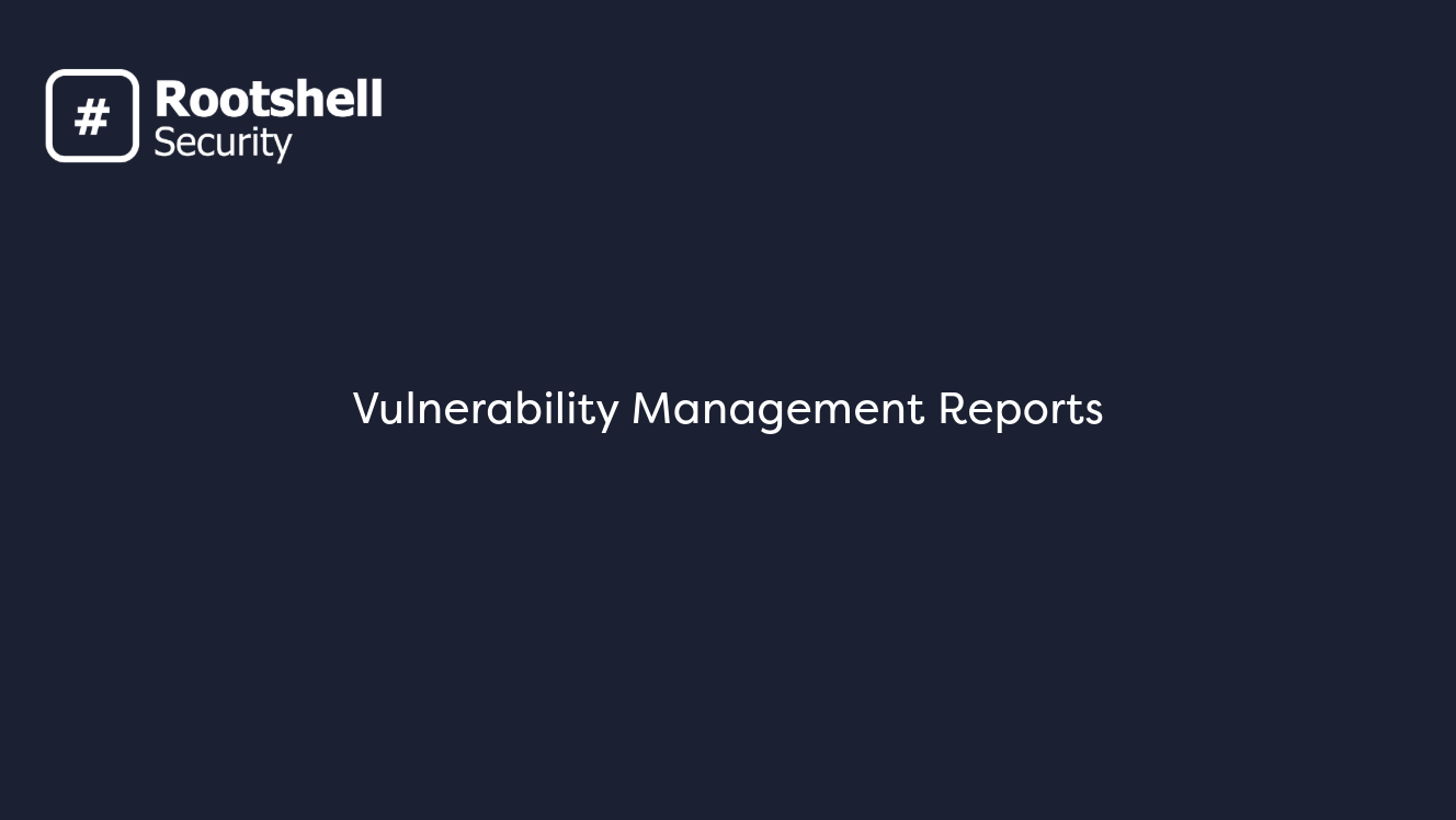 Vulnerability Management Reports | Rootshell Security Vulnerability Management Reports | Rootshell Security
