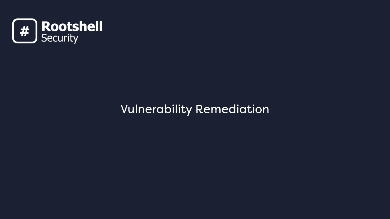 Vulnerability Remediation | Rootshell Security