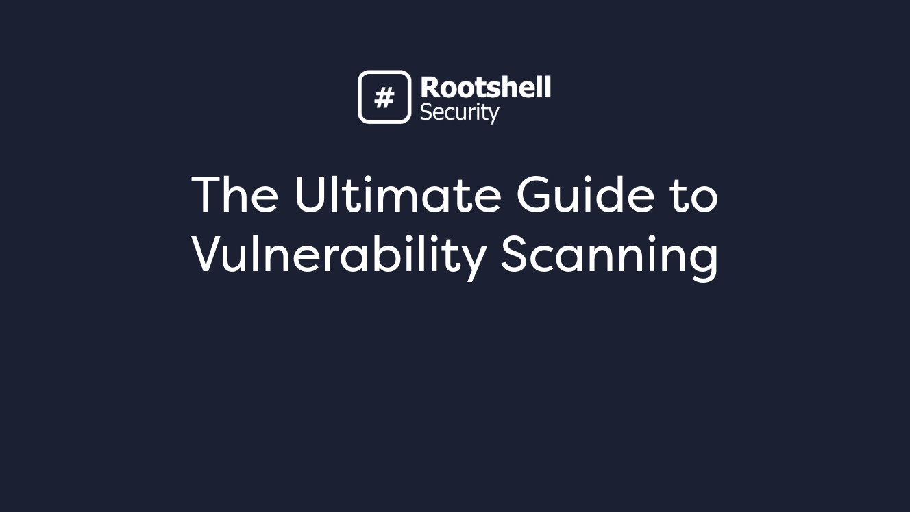 What is Vulnerability Scanning? The Ultimate Guide