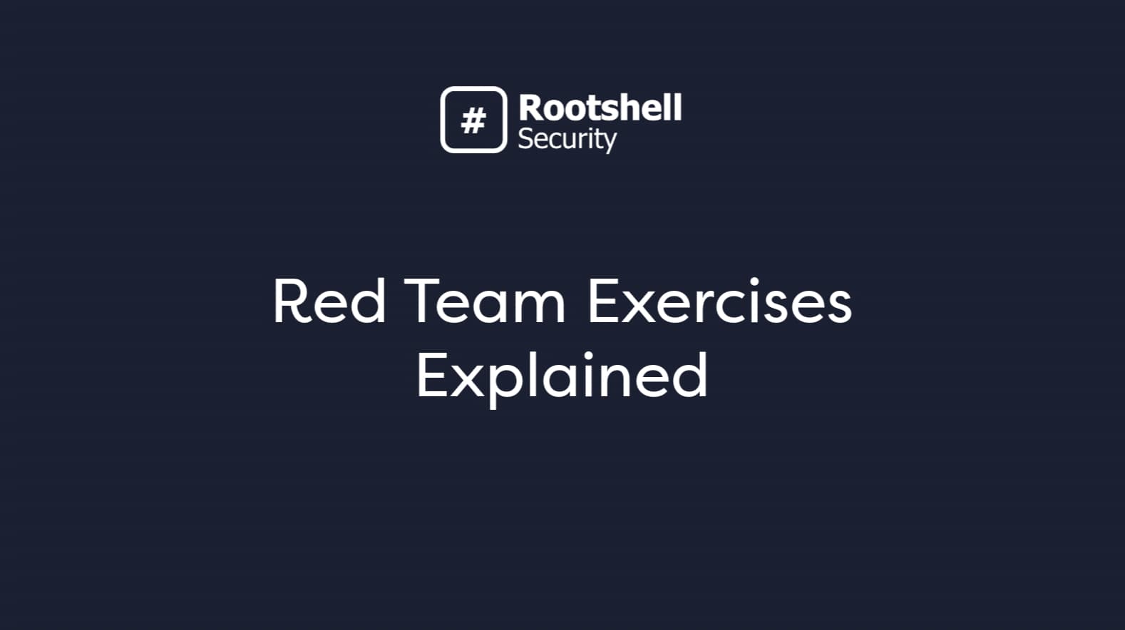 Red Team Exercises Explained | Rootshell Security