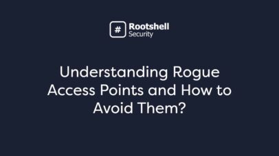 Understanding Rogue Access Points and How to Avoid Them