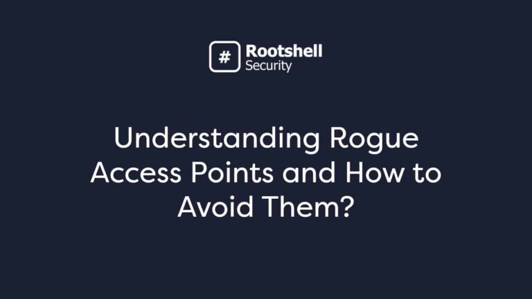 Understanding Rogue Access Points and How to Avoid Them